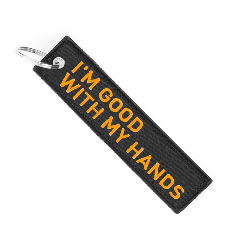 Good with my hands - Motorcycle Keychain - Moto Loot